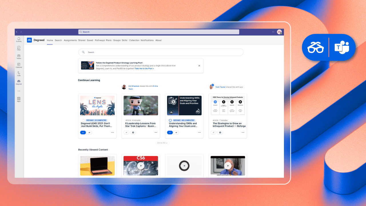 Boosting Engagement and Performance with Degreed and Microsoft Teams ... Boosting Engagement and Performance with Degreed and Microsoft Teams ...